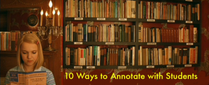 Back to School With Annotation: 10 Ways to Annotate With Students ...